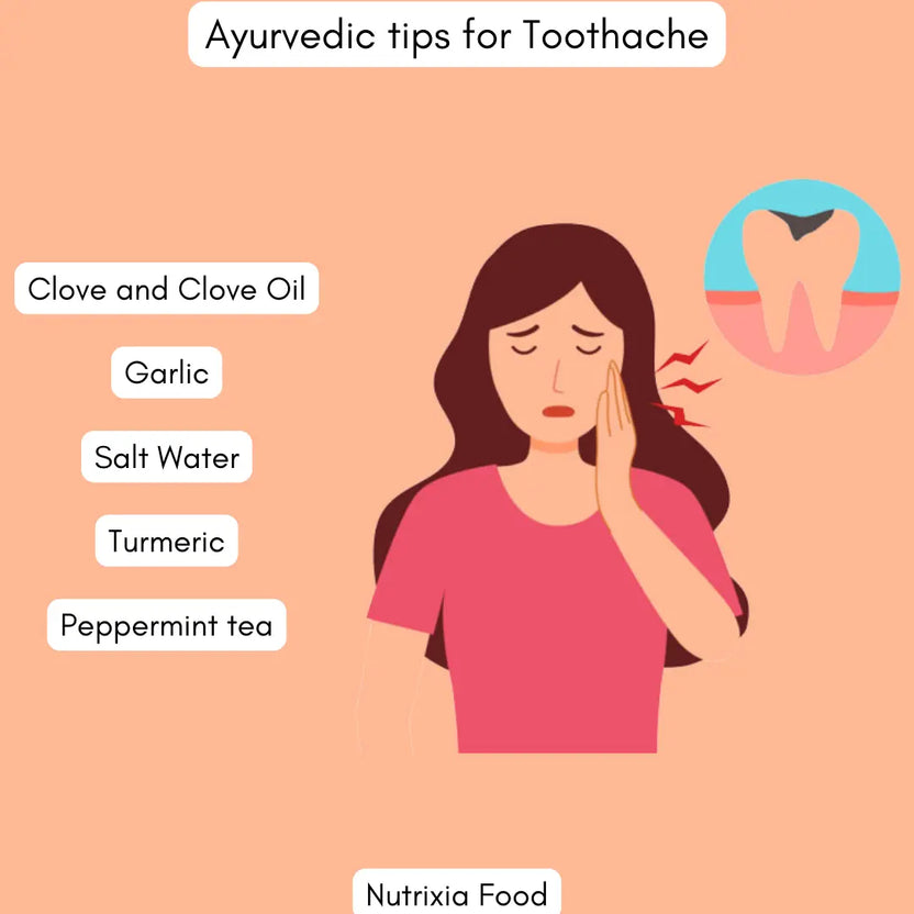 What are Ayurvedic homemade tips for toothache? - Nutrixia Food – everAyu